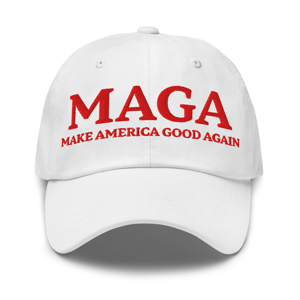 MAGA: Make America Good Again Hat
