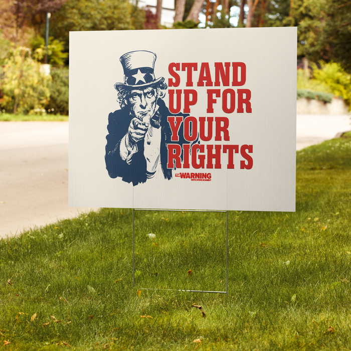 Stand Up For Your Rights Lawn Sign