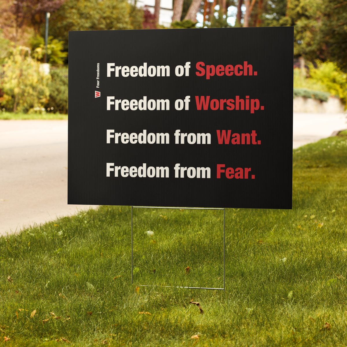 Four Freedoms Yard Sign