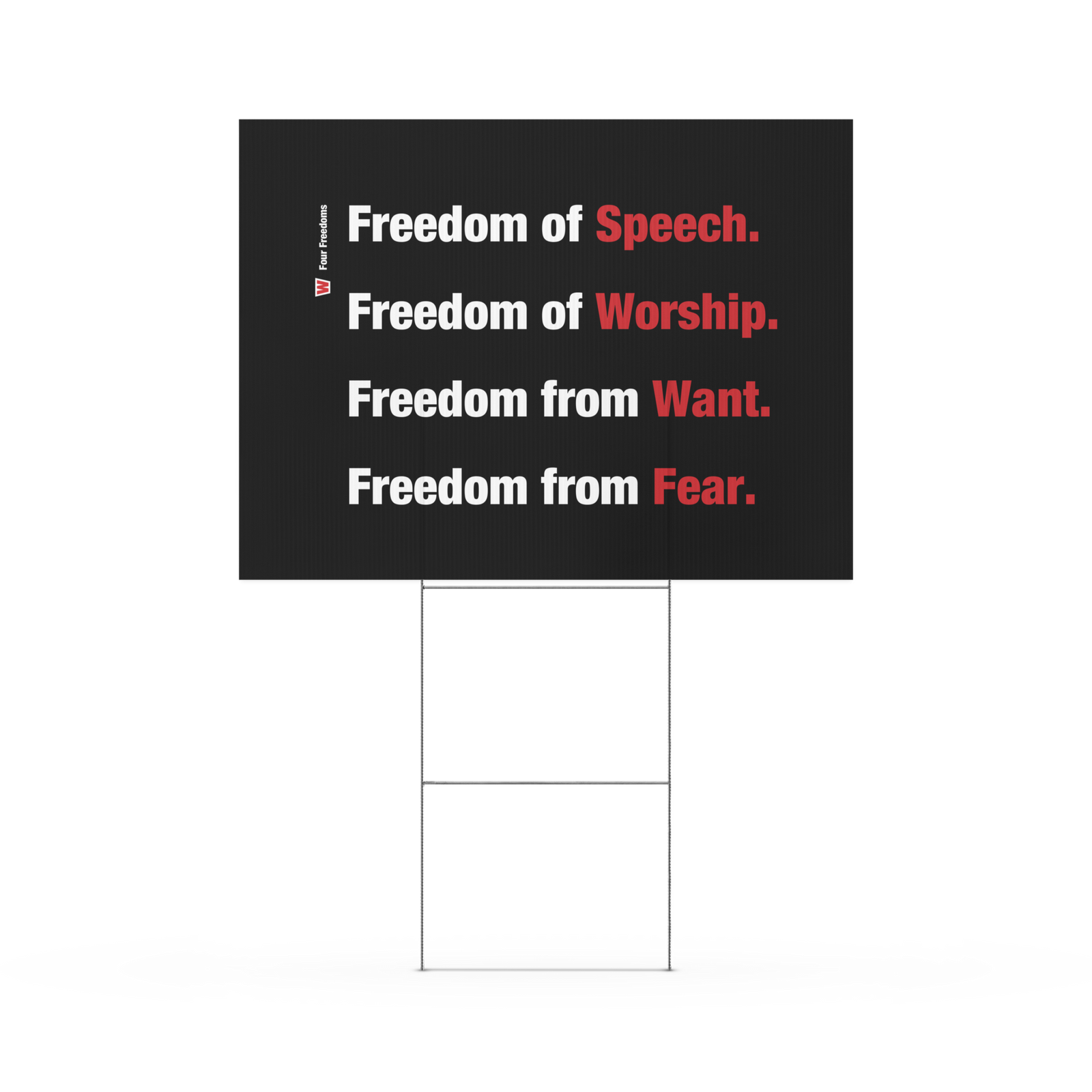 Four Freedoms Yard Sign